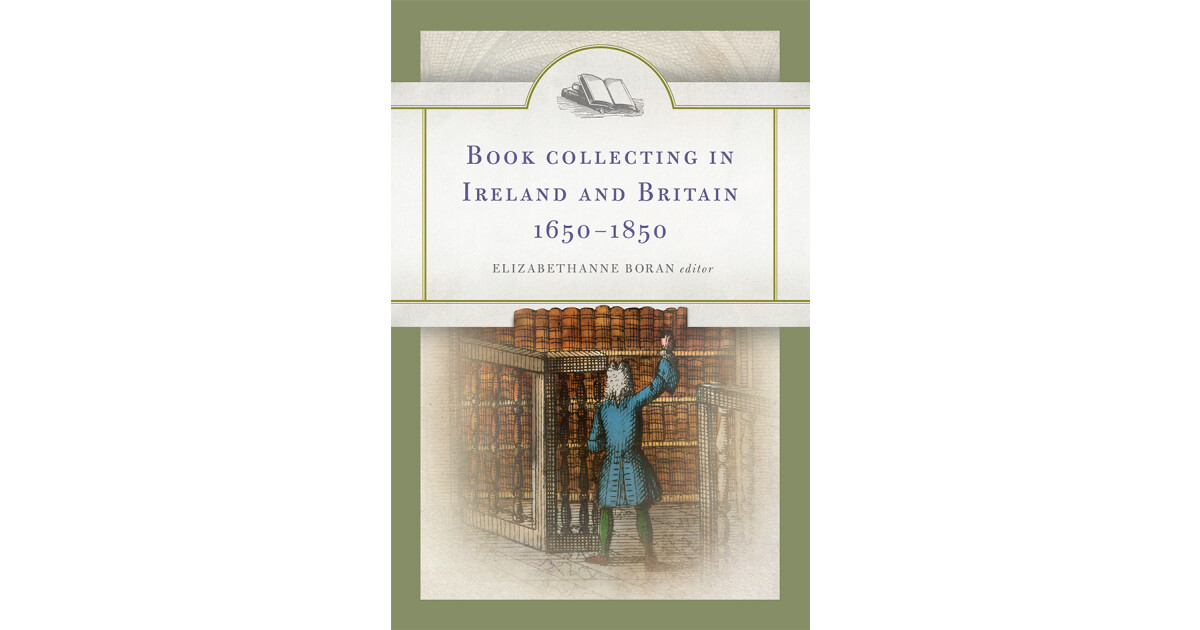 Four Courts Press | Book collecting in Ireland and Britain, 1650–1850