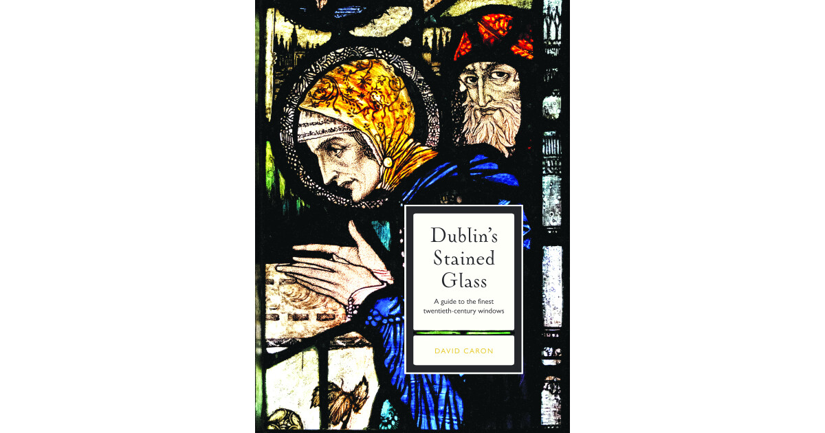 Four Courts Press | Dublin’s Stained Glass