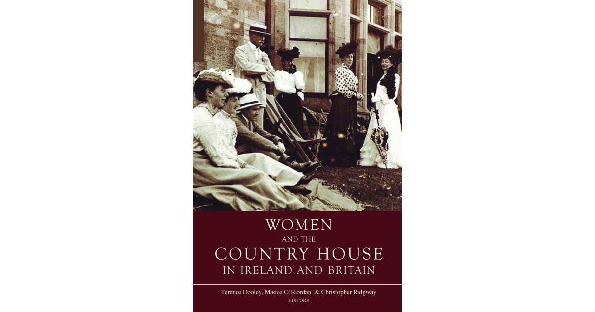 Four Courts Press | Women and the country house in Ireland and Britain