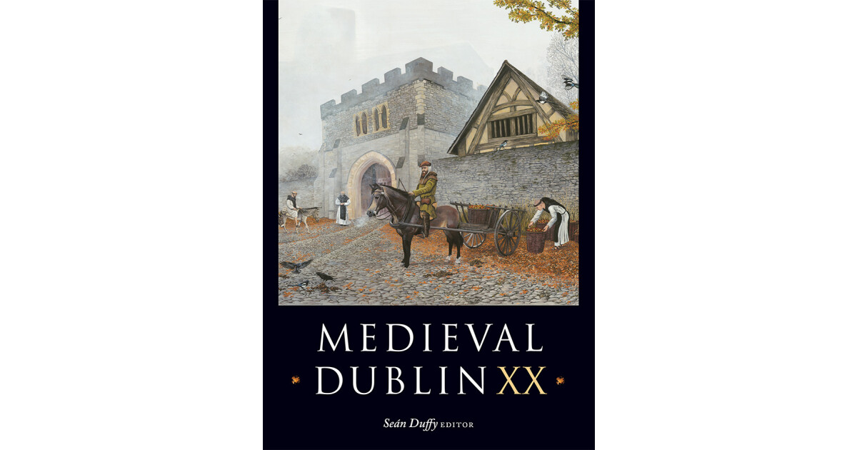 Four Courts Press | Medieval Dublin XX