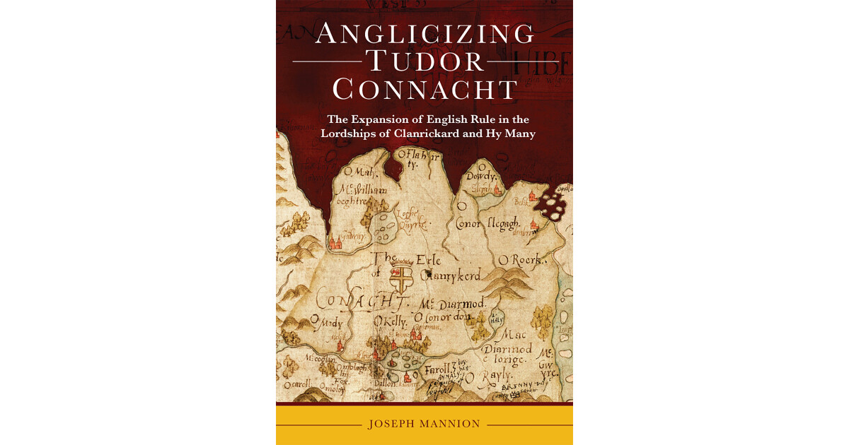 Four Courts Press | Anglicizing Tudor Connacht
