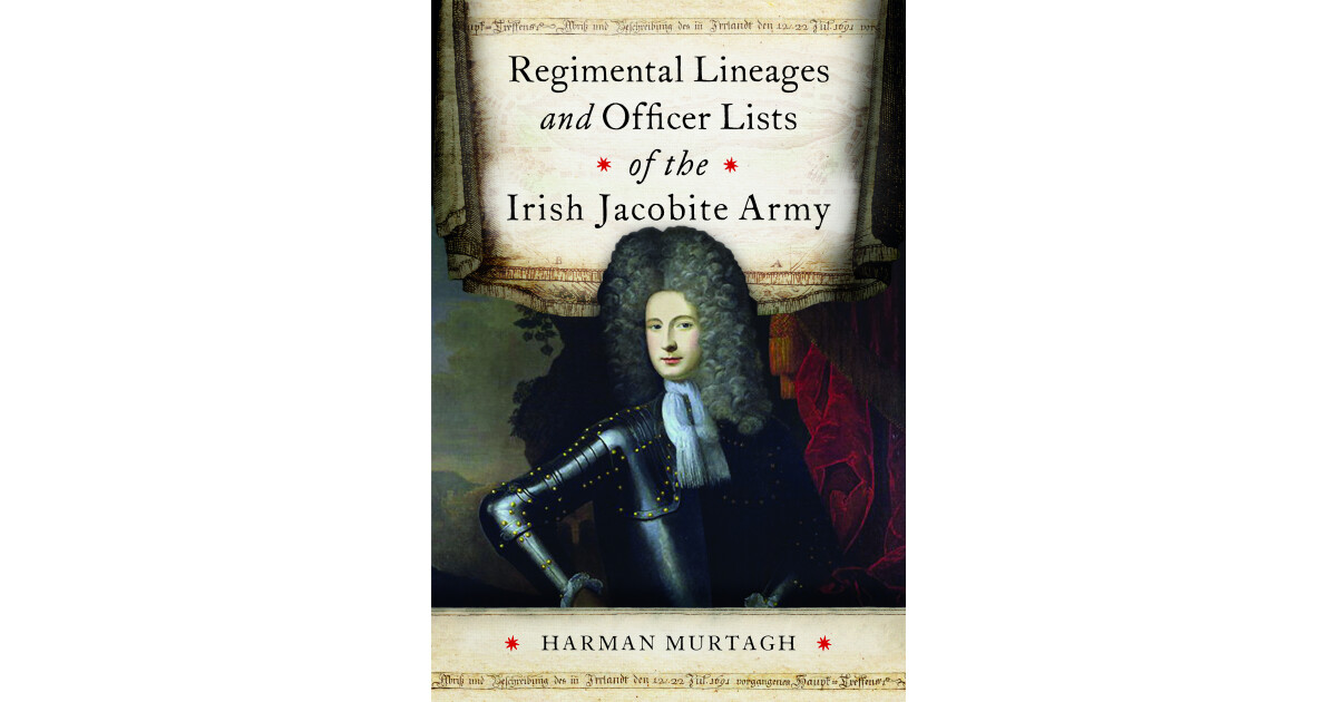 Four Courts Press | Regimental lineages and officer lists of the Irish ...