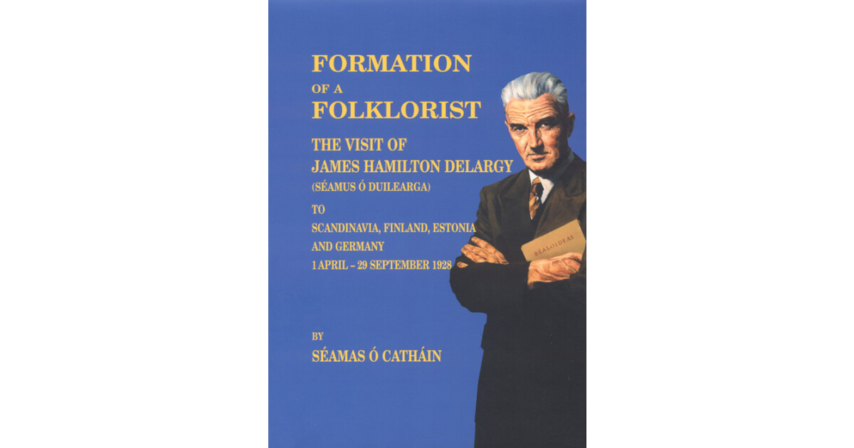 Four Courts Press | Formation of a folklorist