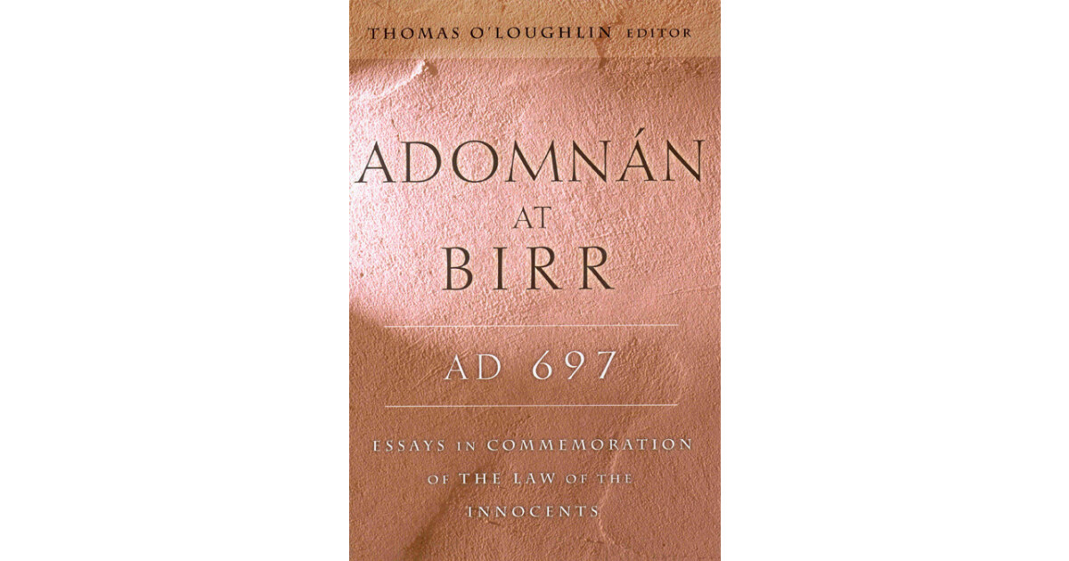 Four Courts Press | Adomnán at Birr, AD 697