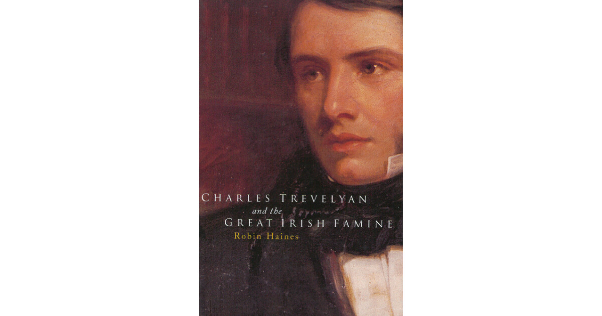 Four Courts Press | Charles Trevelyan and the Great Irish Famine