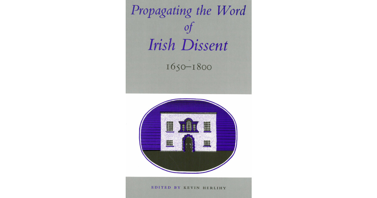 Four Courts Press | Propagating the word of Irish dissent, 1650–1800