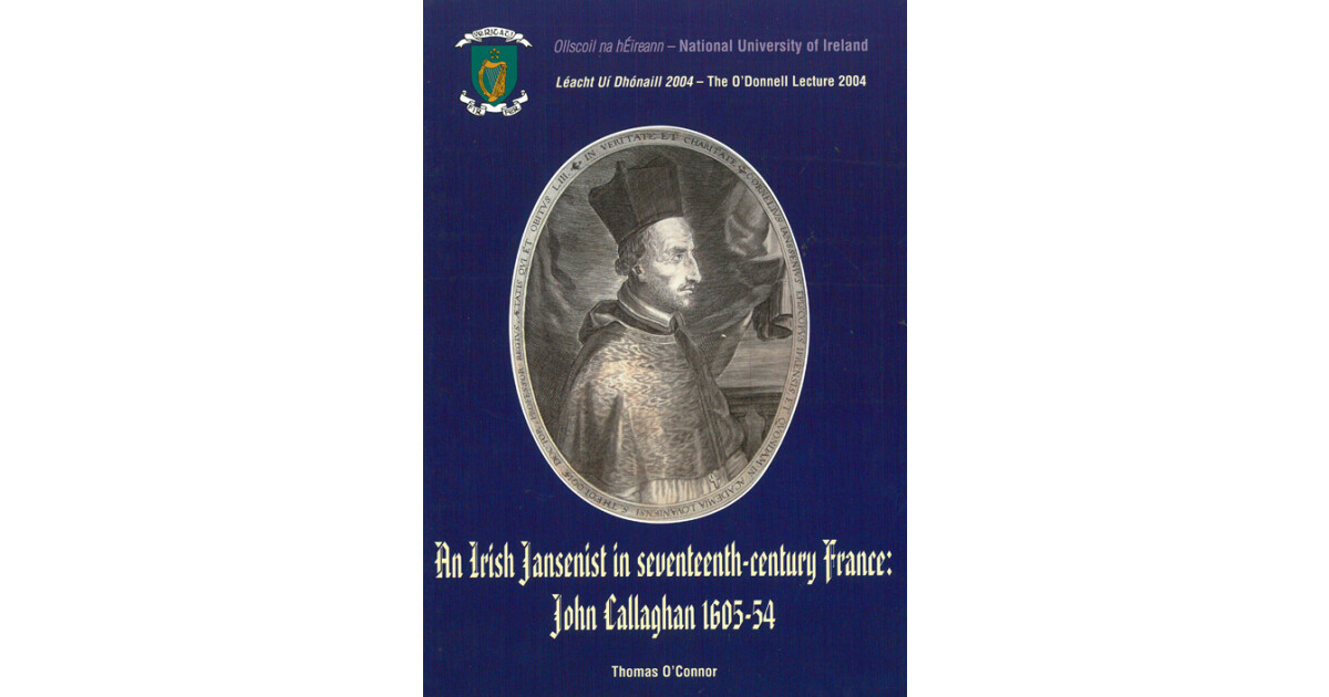 Four Courts Press | An Irish Jansenist in seventeenth-century France ...